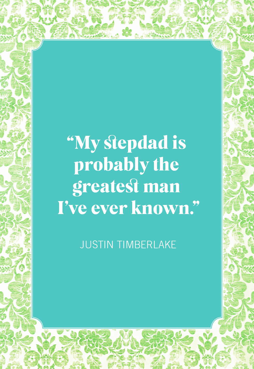 30 Stepdad Quotes That Are Perfect To Send Him On Fathers Day