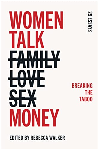 Rebecca Walker On The Freedom Of Talking About Finances In Women Talk